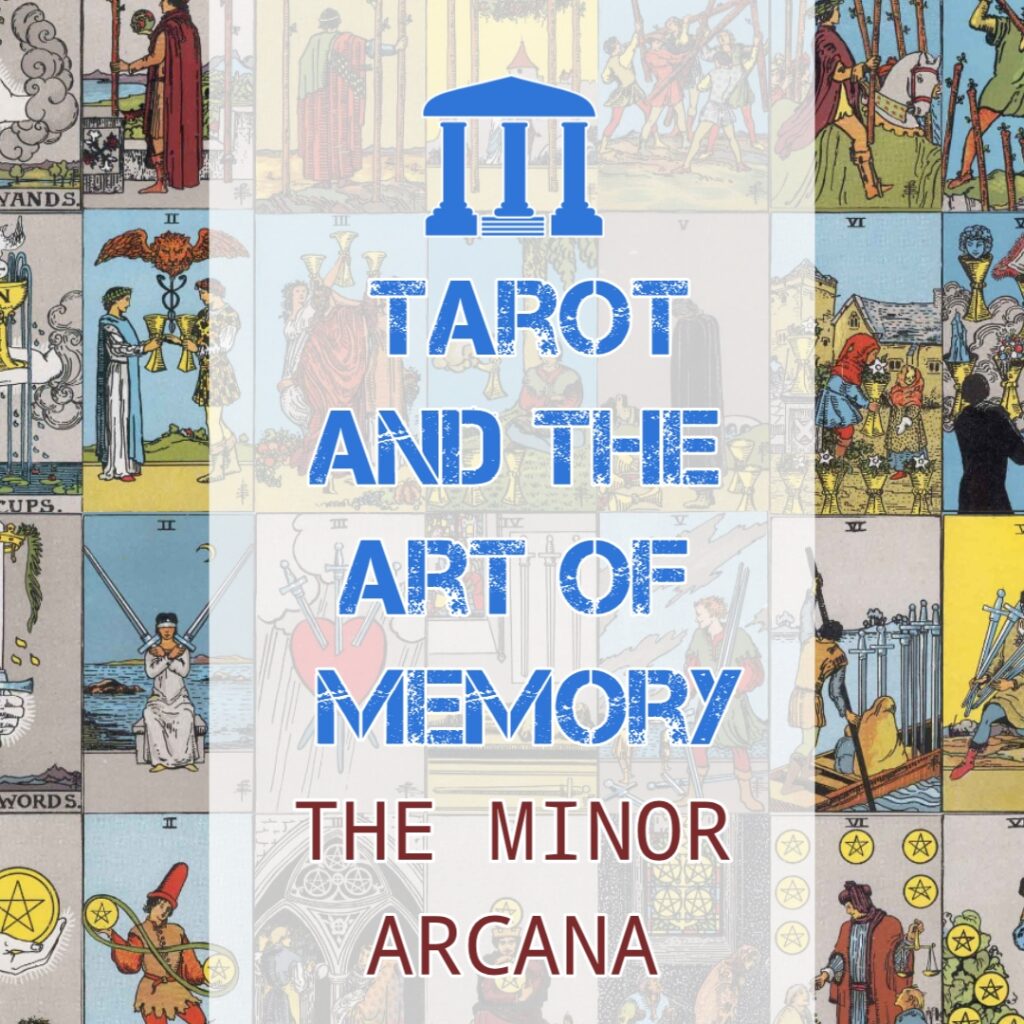 Tarot and the Art of Memory: The Minor Arcana – Arnemancy