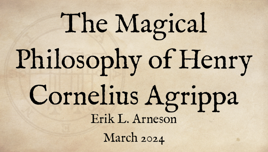 The Magical Philosophy of Henry Cornelius Agrippa – Arnemancy